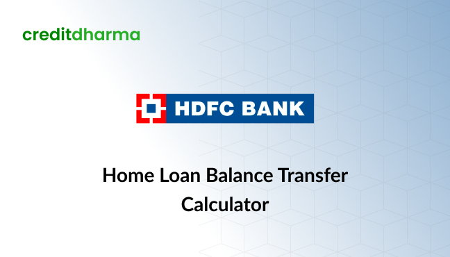 HDFC Bank Home Loan Transfer Calculator | Check Interest Rates, EMI ...