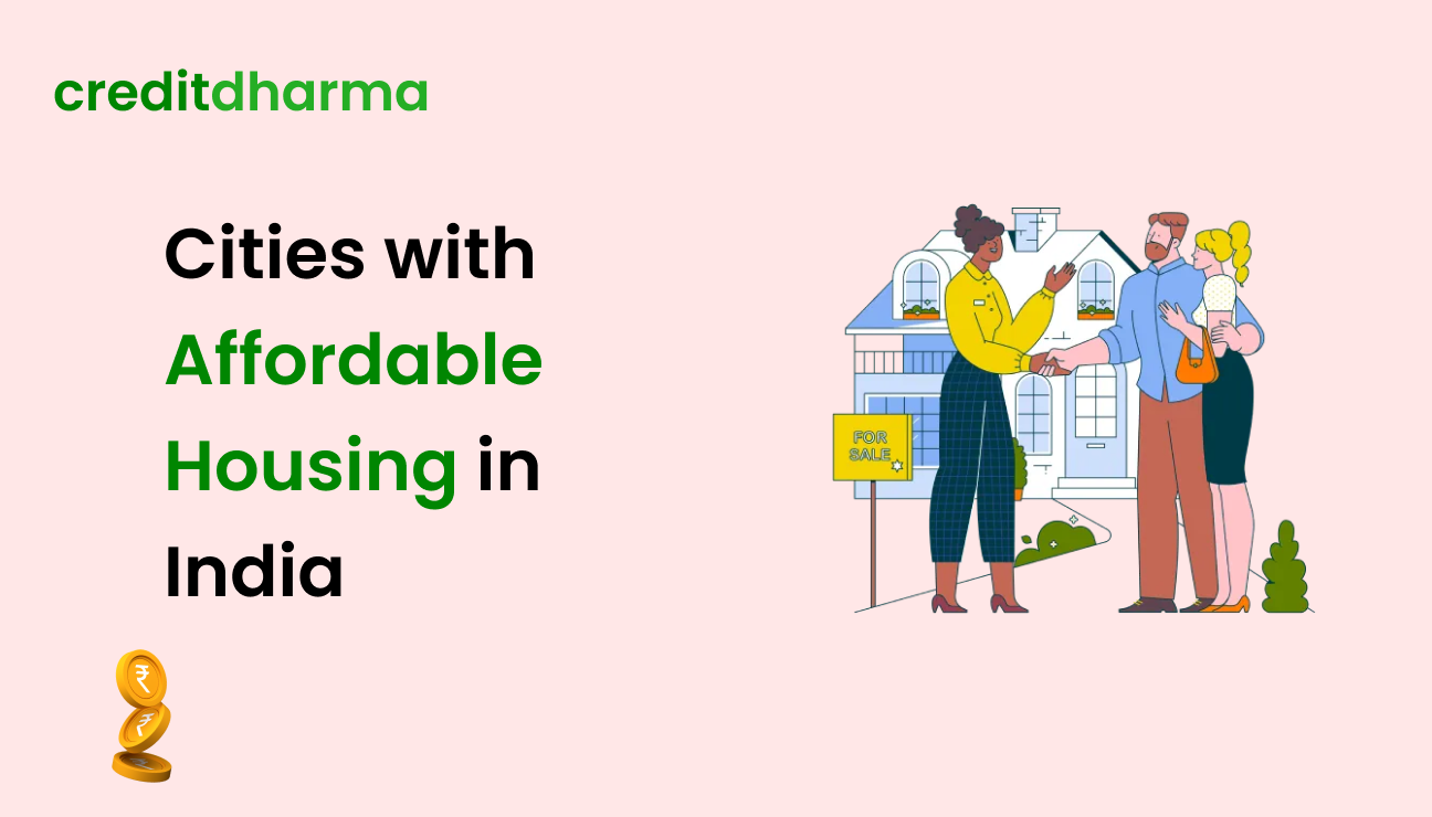 Top 10 Affordable Housing Cities in India 2025 - Credit Dharma