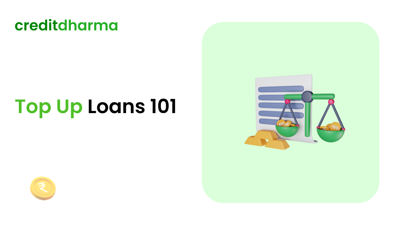 A Beginner's Guide to Top-Up Loans 101 - Credit Dharma