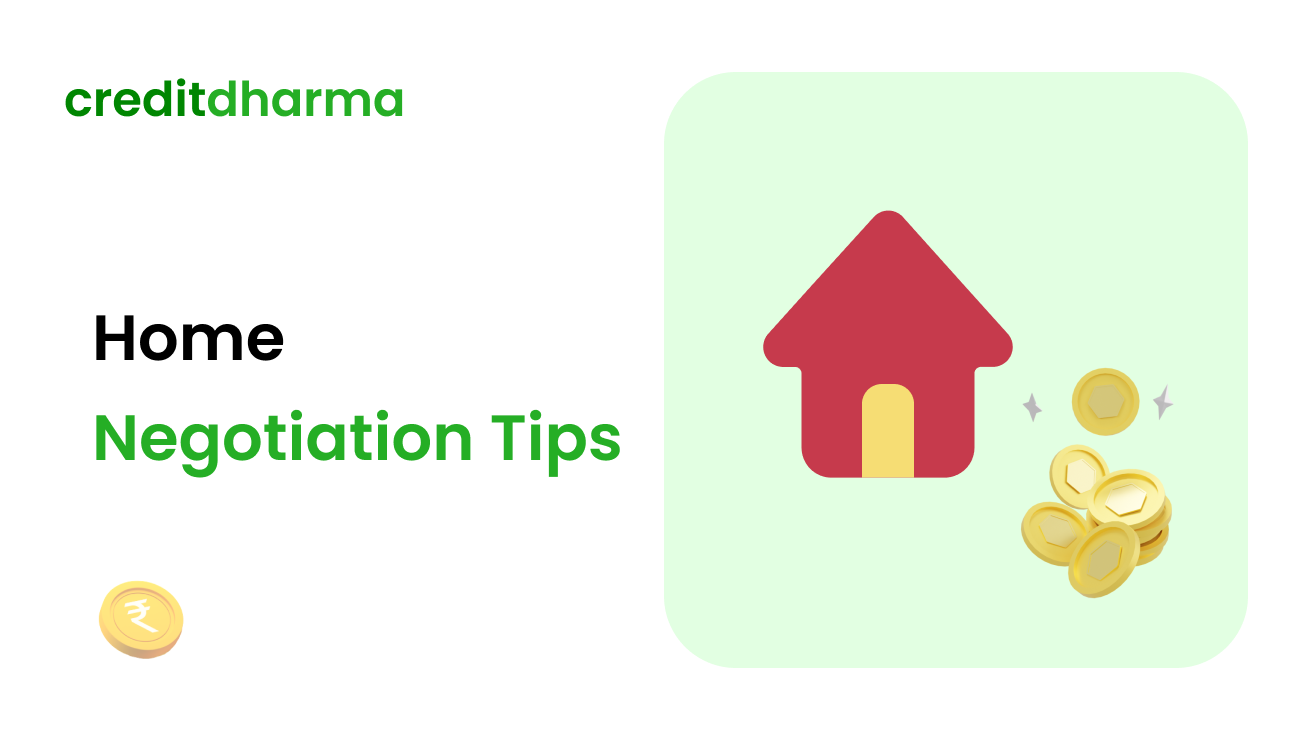 Negotiation Tips for First-Time Home Buyers - Credit Dharma