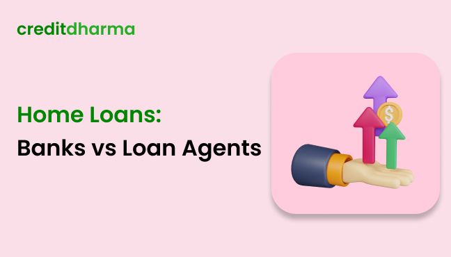 DSA Loan Agent vs. Banks: Which Home Loan Option Is Right for You ...