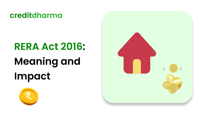 What is the RERA Act of 2016? - Credit Dharma