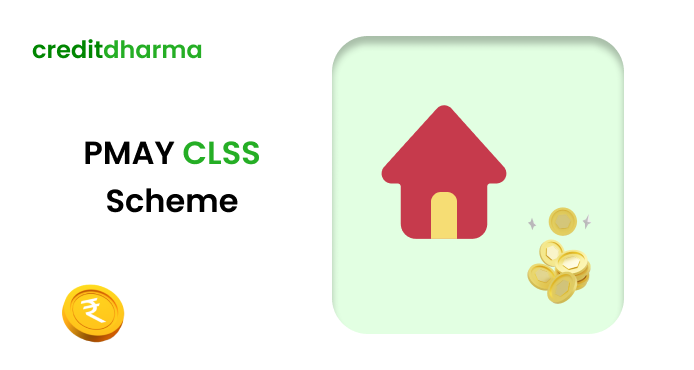 How Does PMAY CLSS Scheme Work?