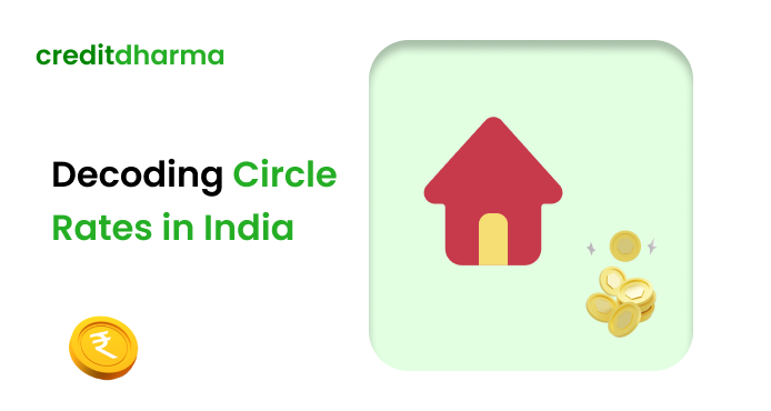 Circle Rates in India: Essential Guide for Homebuyers
