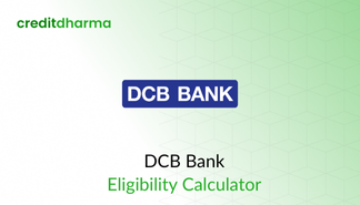 DCB Bank Home Loan Eligibility Calculator - Credit Dharma