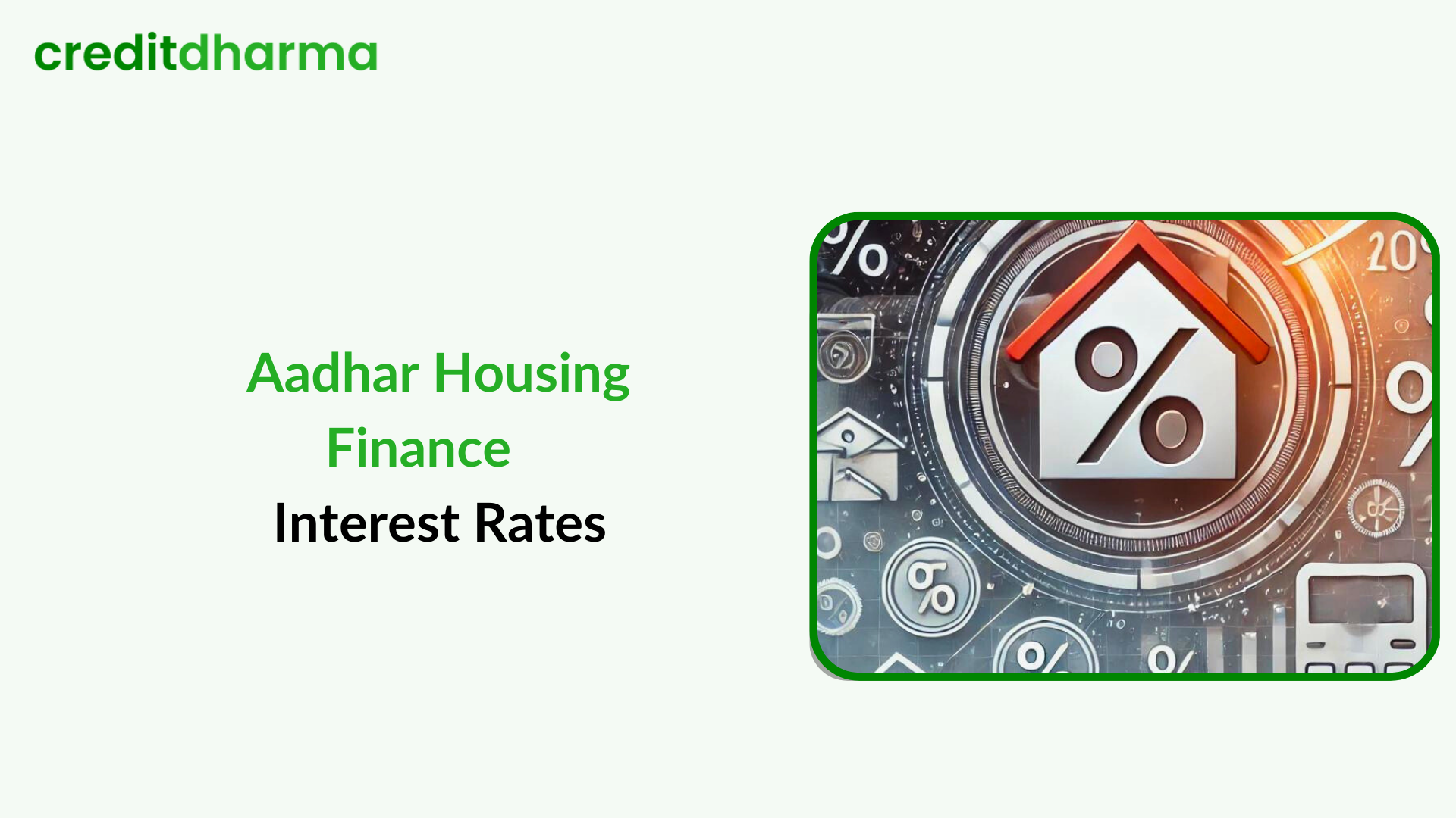 Aadhar Housing Finance 2025: Affordable Rates