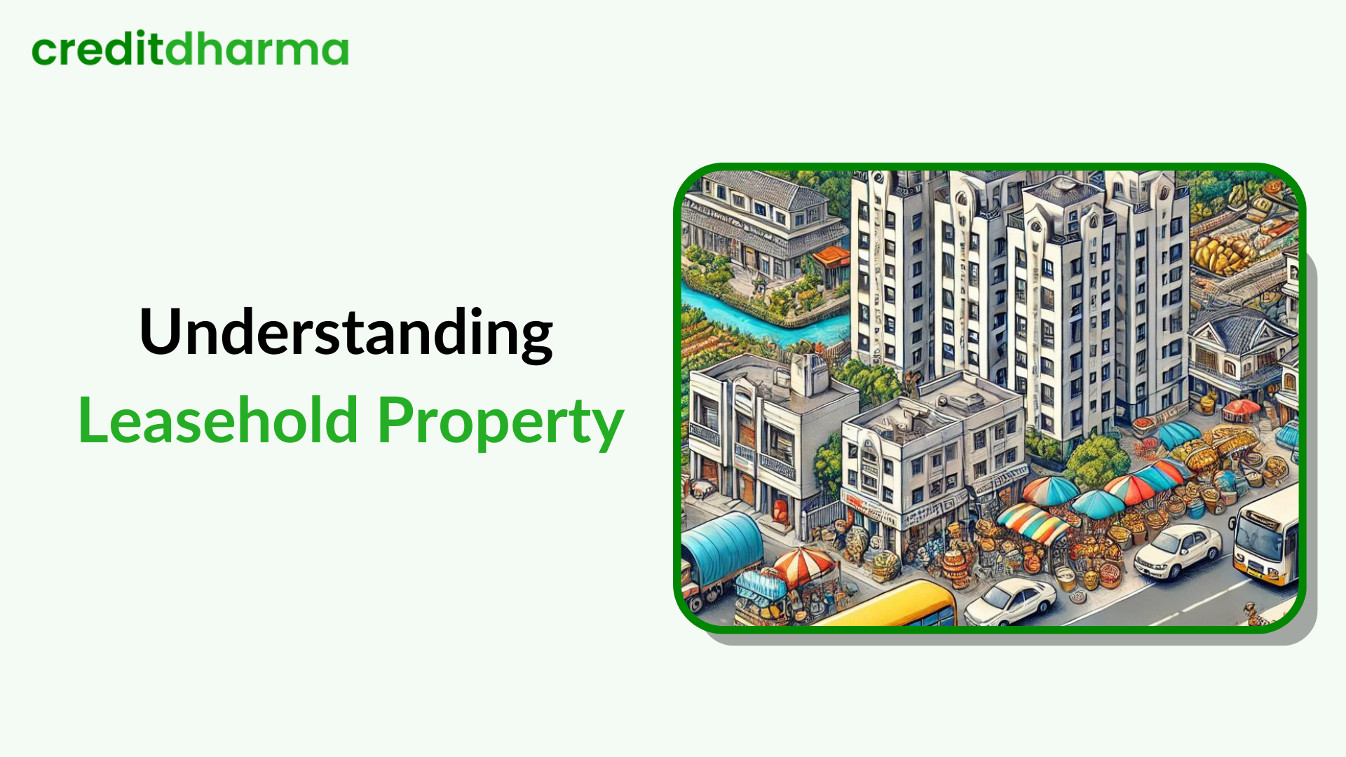 Leasehold Property Meaning: A Comprehensive Guide