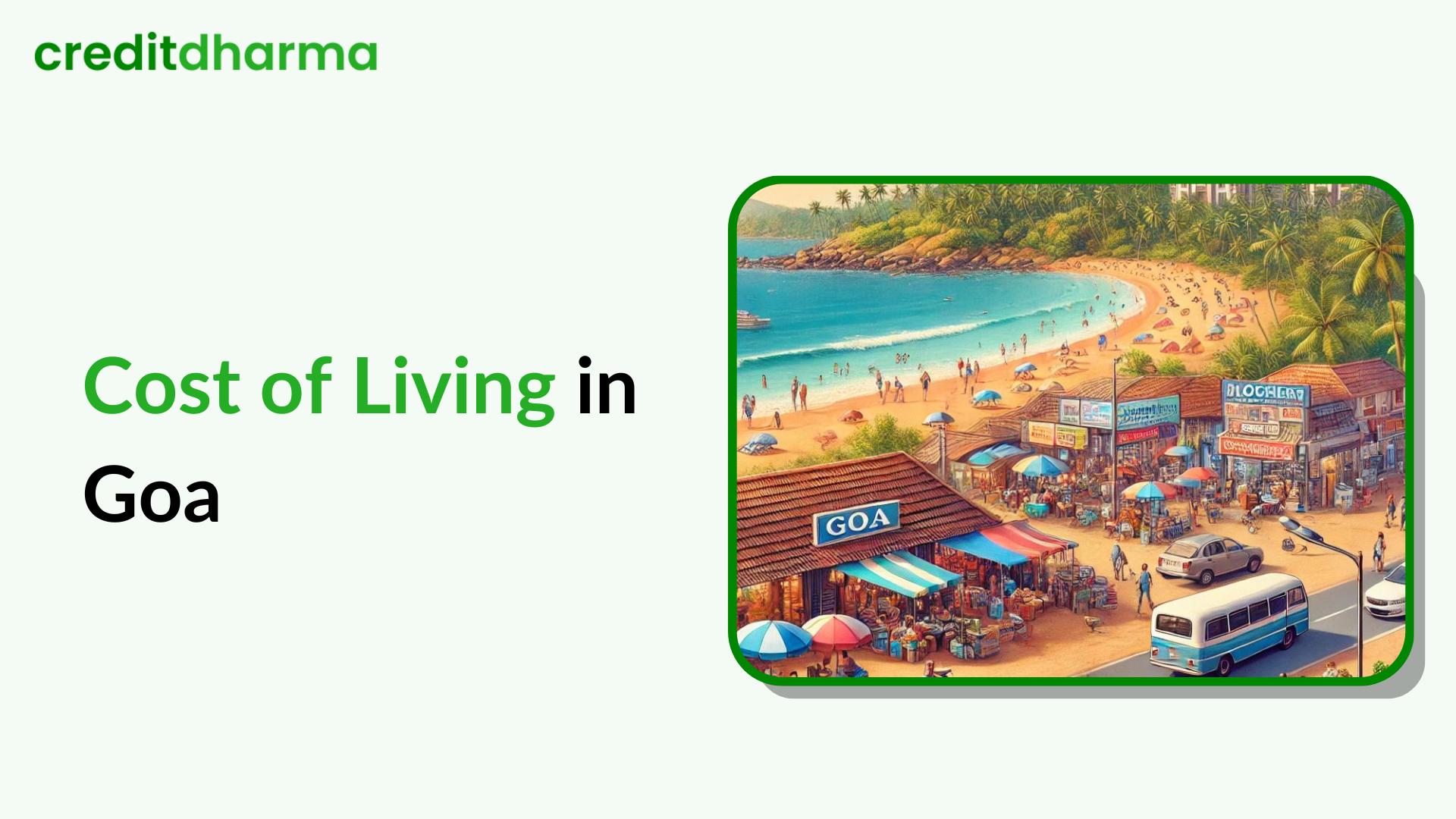 Goa Living Expenses Guide 2025