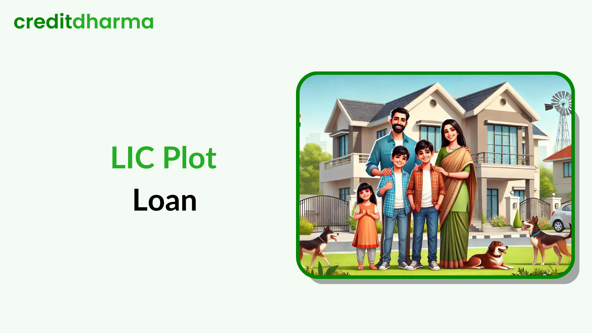 LIC Housing Finance Plot Loan:| Check Interest Rates, EMI, Eligibility ...