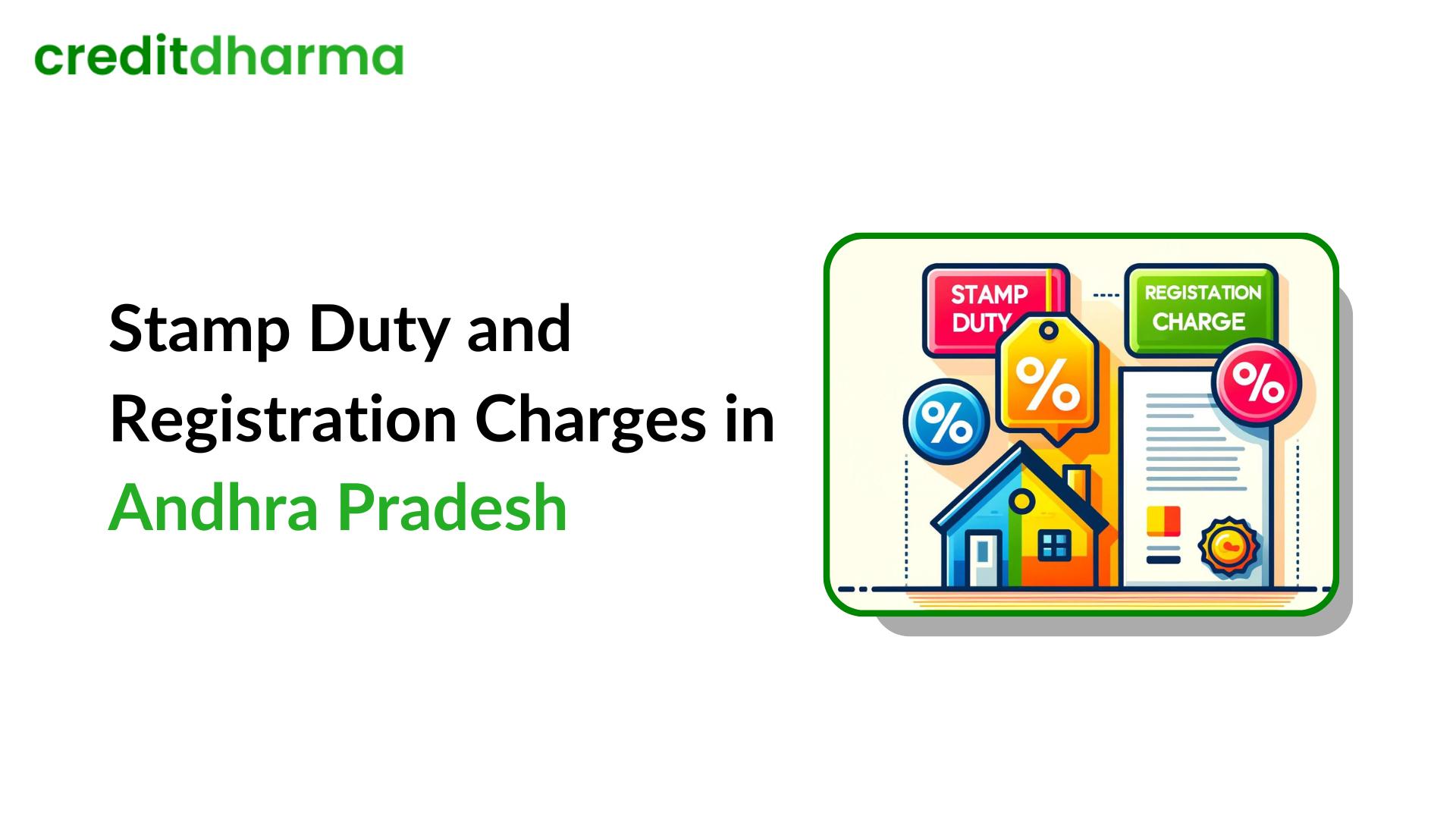 Stamp Duty and Registration Charges in Andhra Pradesh 2025