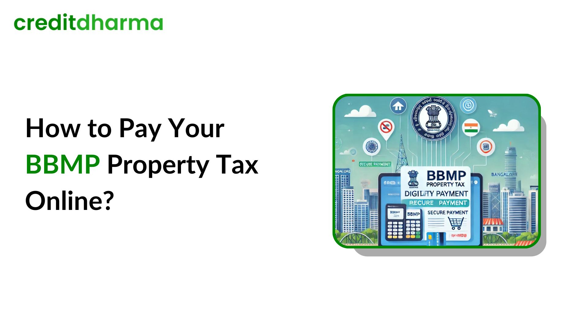 What’s the Fastest Method to Pay Your BBMP Property Tax?