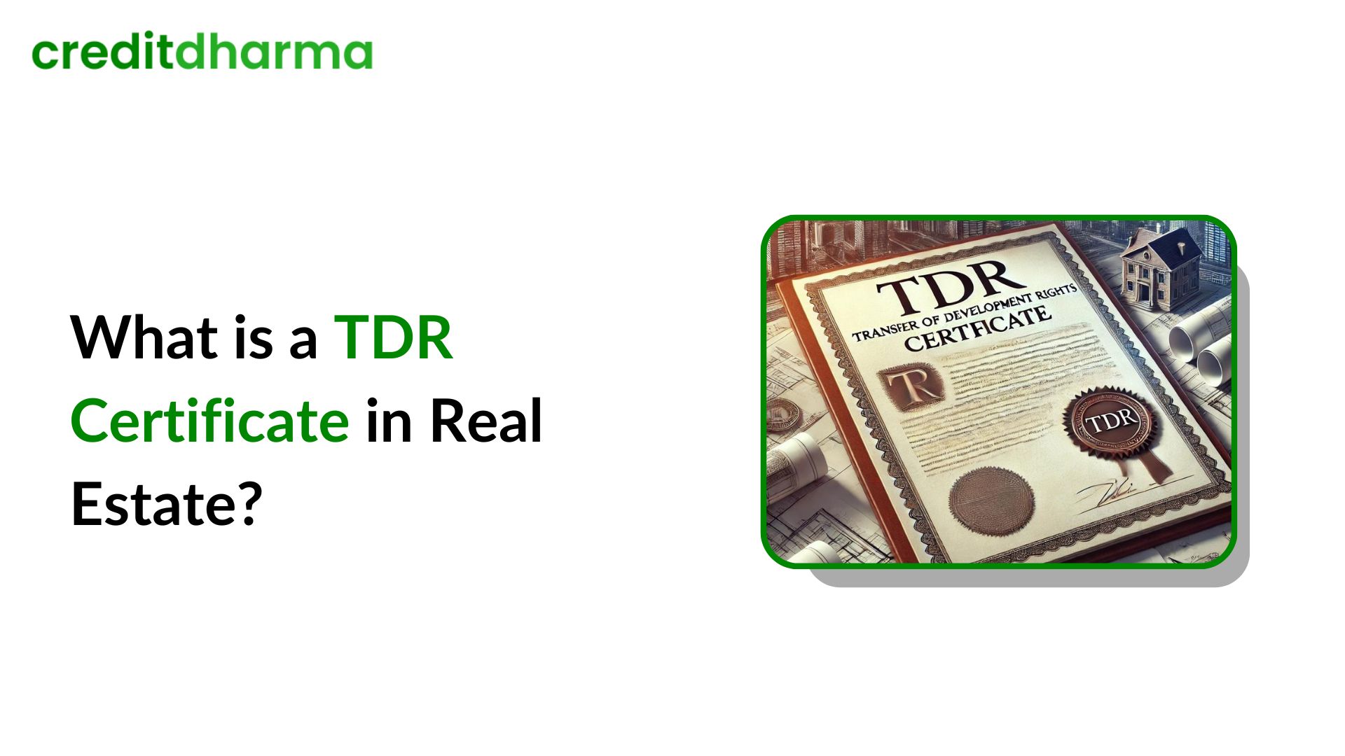 What is a TDR Certificate in Real Estate?
