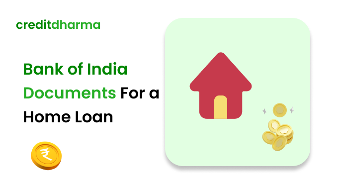 Bank of India Home Loan Documents 2025: Guide