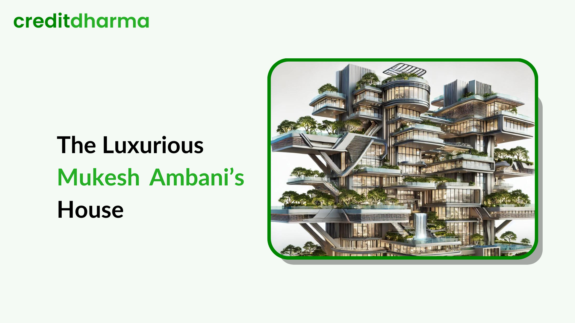 Inside the Luxurious $2 Billion Mukesh Ambani’s House