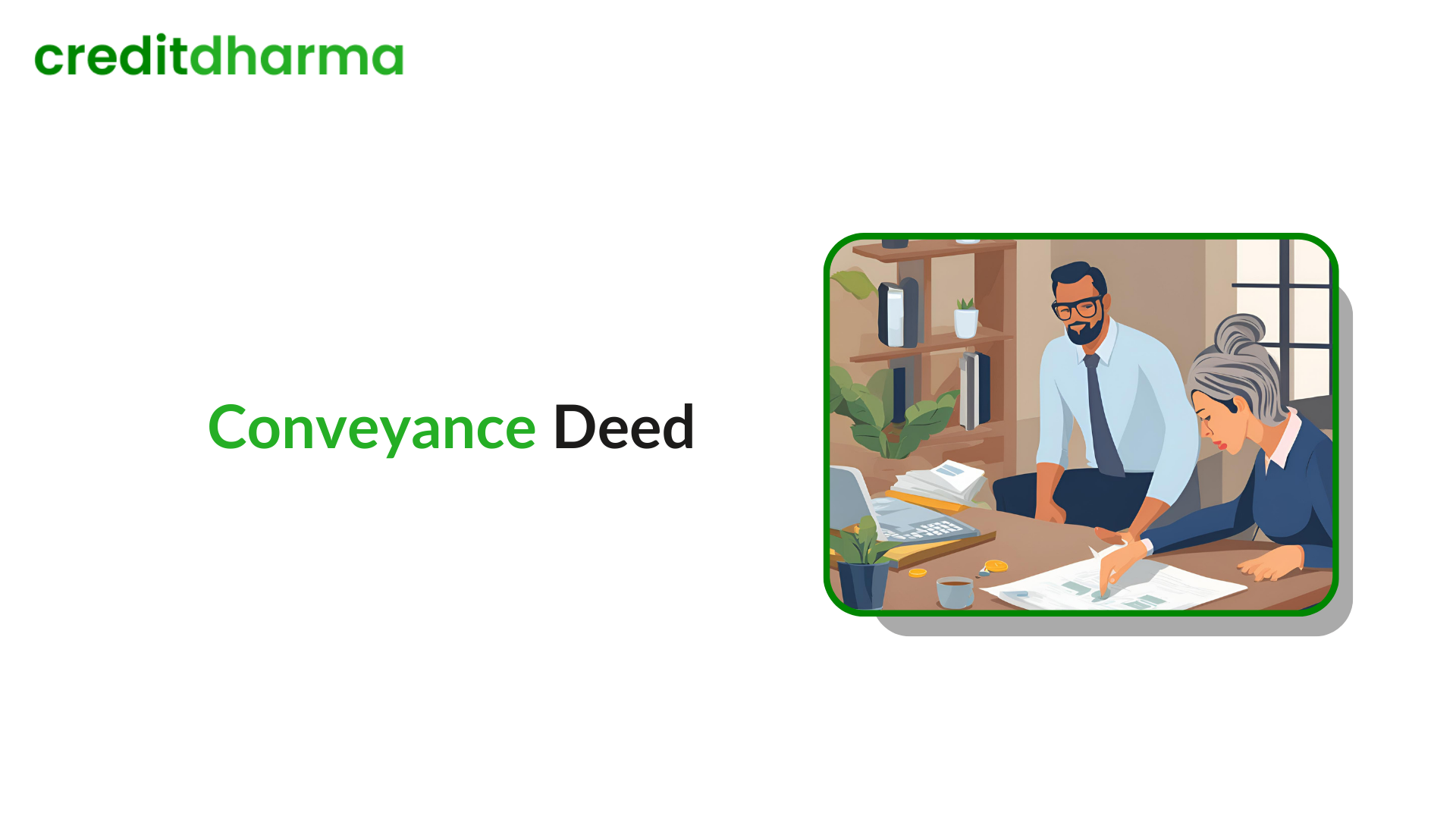 How Does a Conveyance Deed Secure Your Property Ownership?