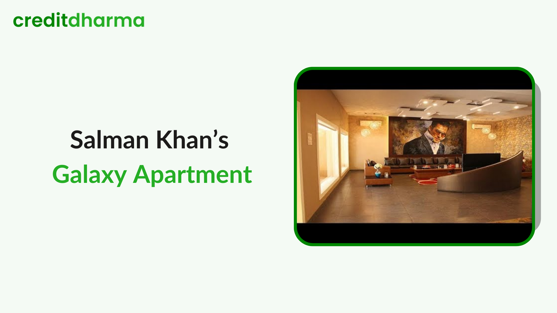 Inside Salman Khan’s Home: Galaxy Apartment