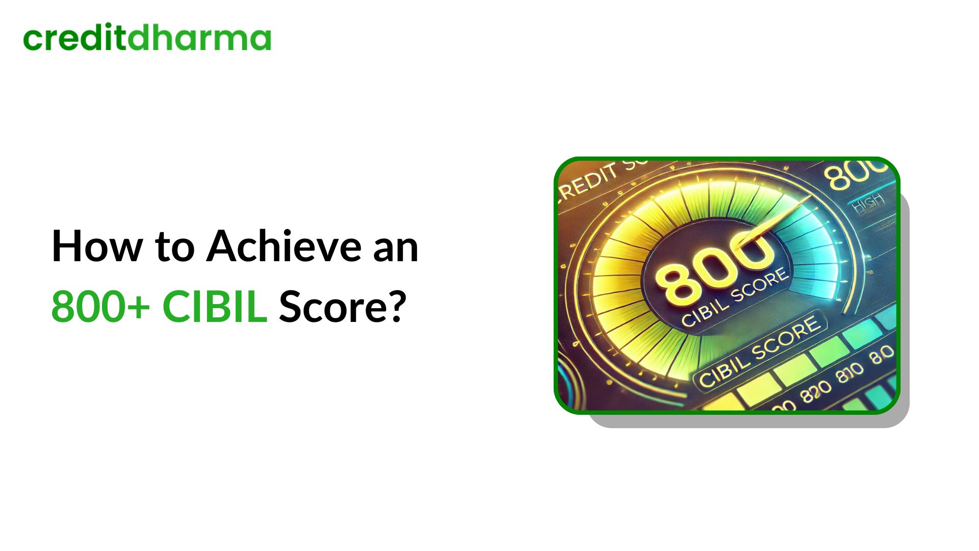 How to Improve Your Credit to an 800+