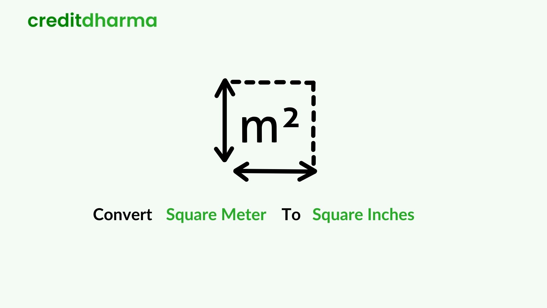 Square Meter to Square Inches Convertor - Credit Dharma