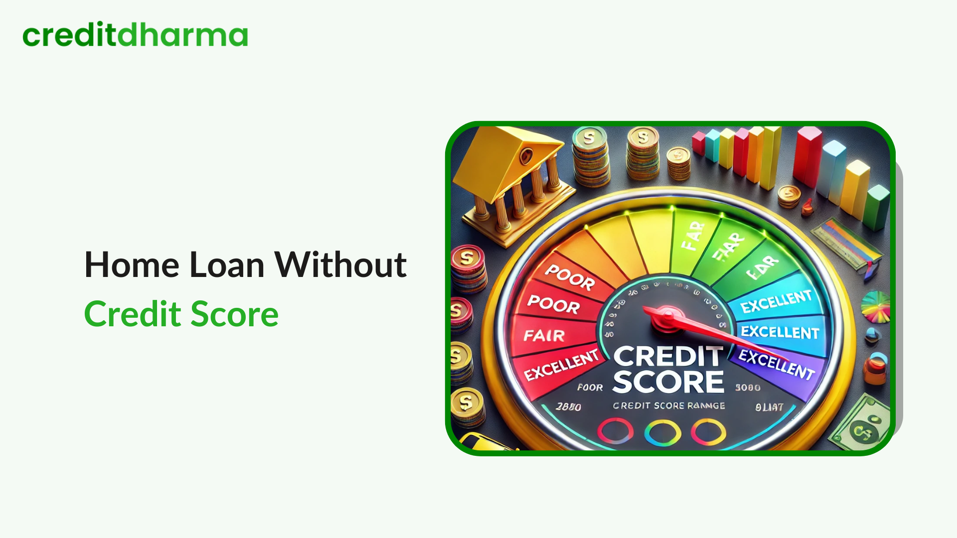 Loan Without Credit Score: Simple Steps to Secure a Home Loan in India