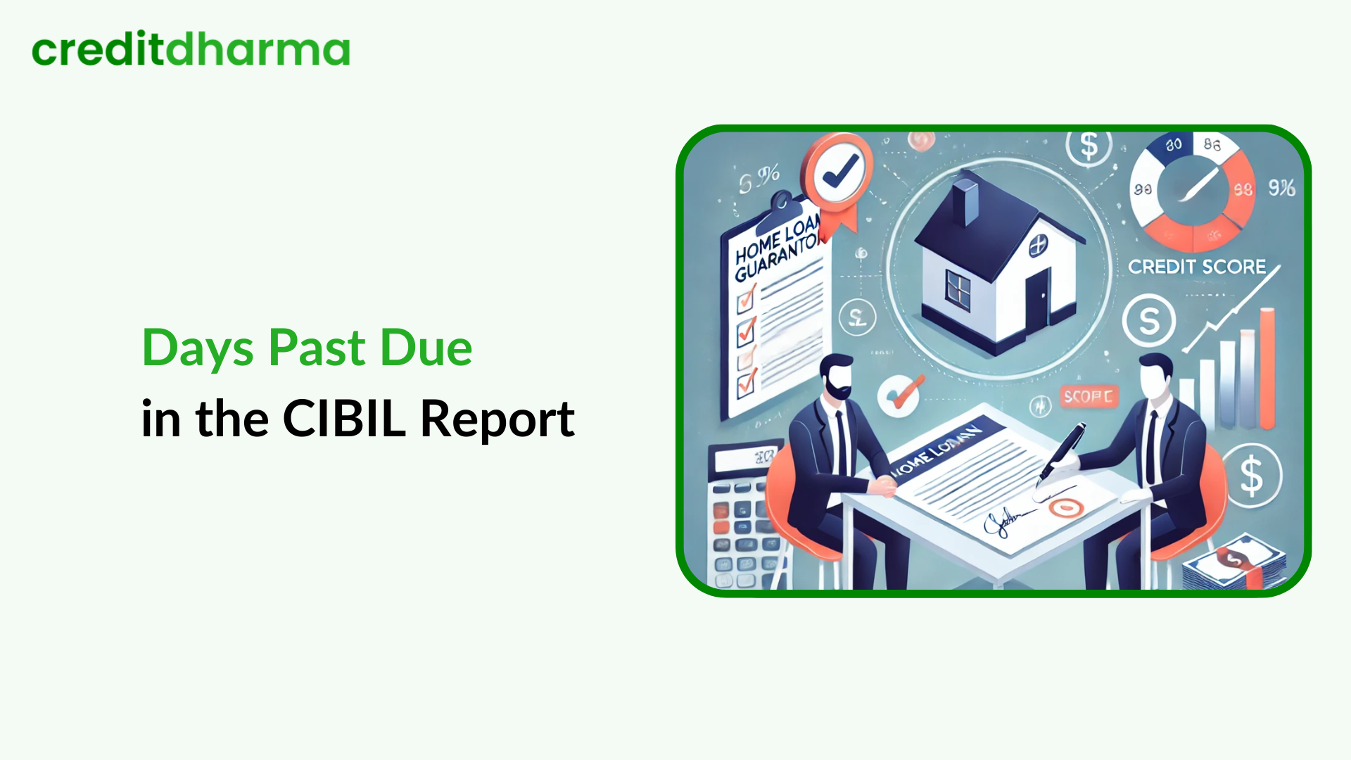 Understanding Days Past Due (DPD) in CIBIL Report