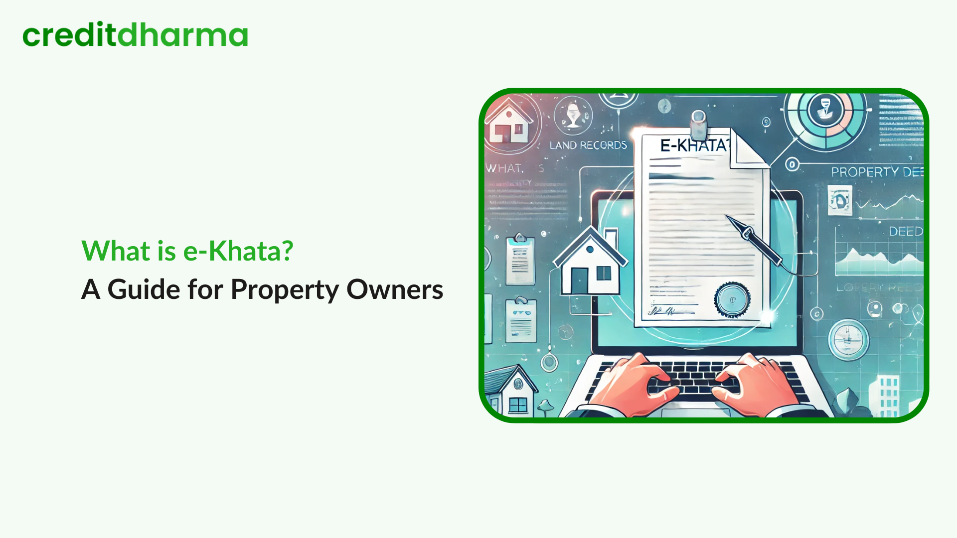 Everything You Need to Know About e-Khata in India