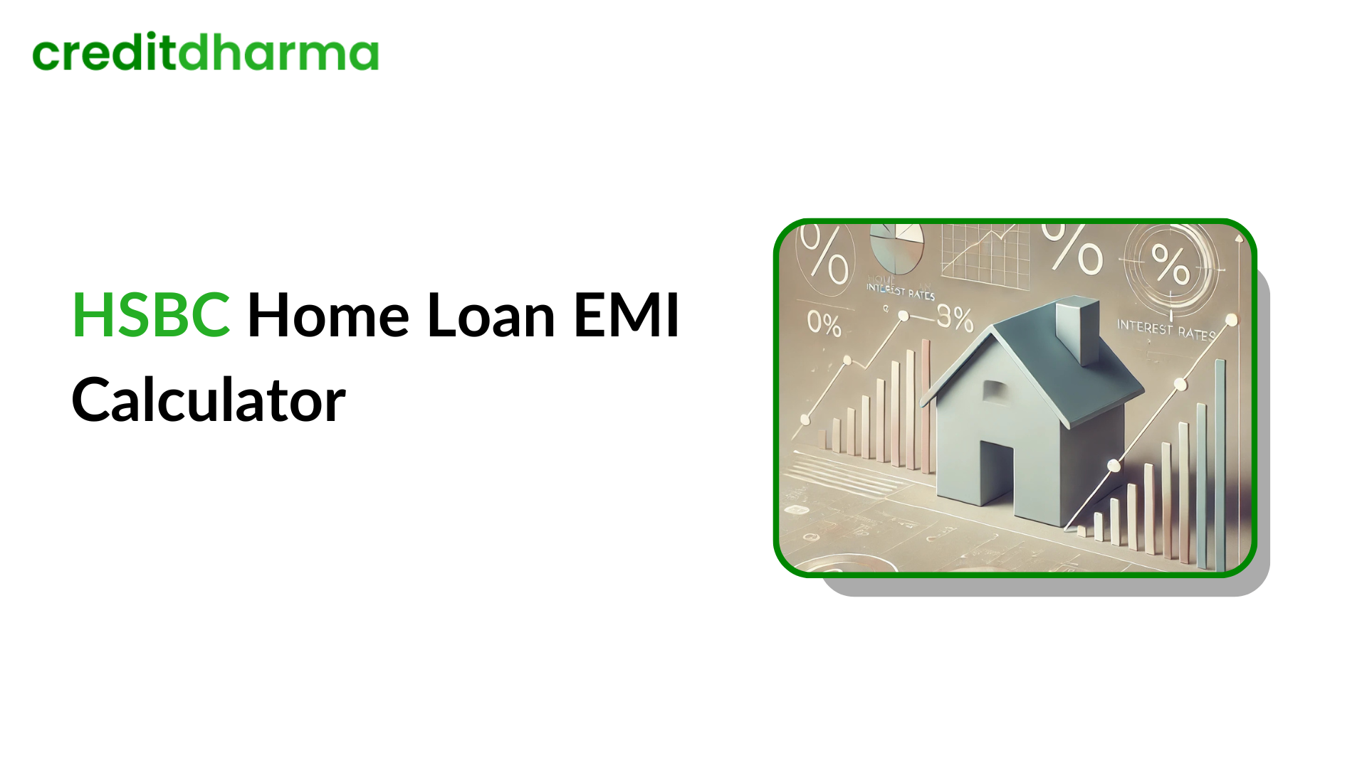 HSBC Home Loan EMI Calculator