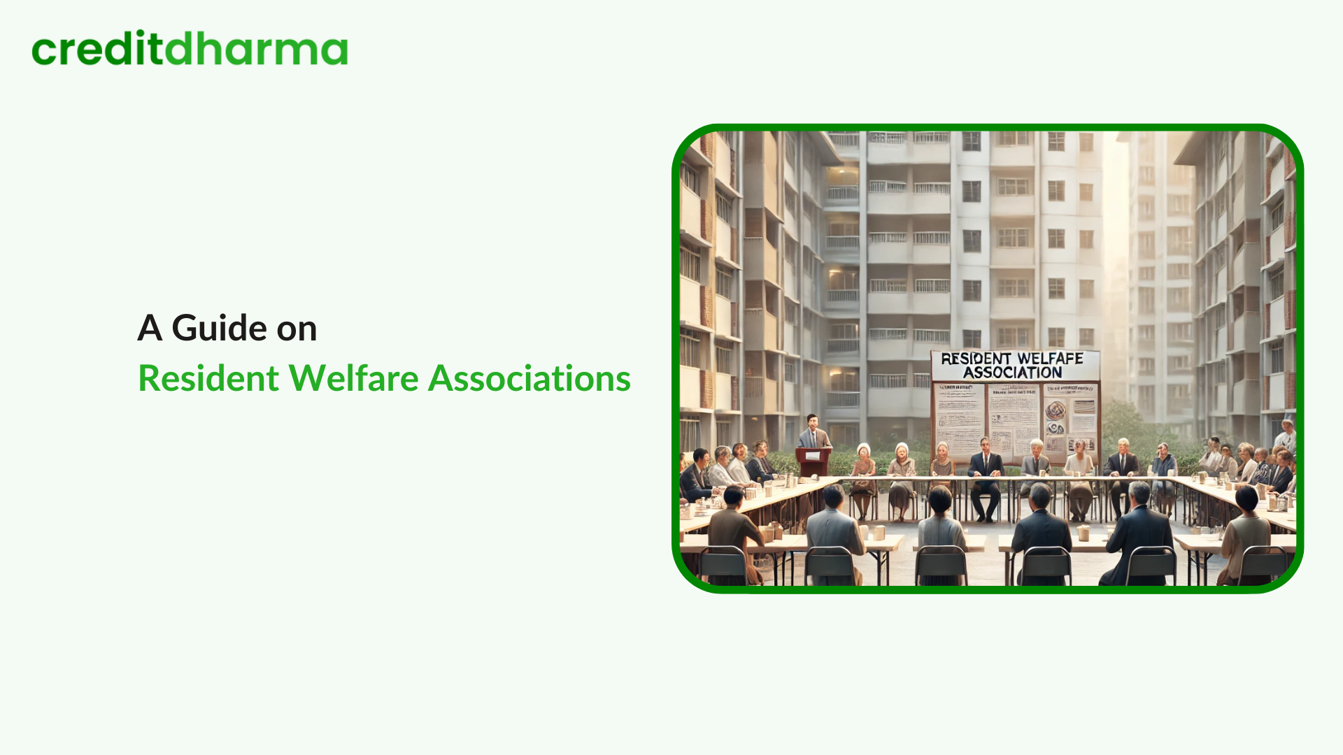 RWA: Your Guide to Resident Welfare Associations