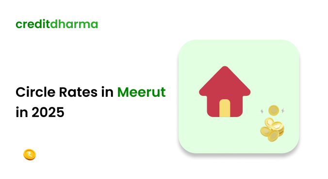 Circle Rates in Meerut in 2025 - All Updated Details