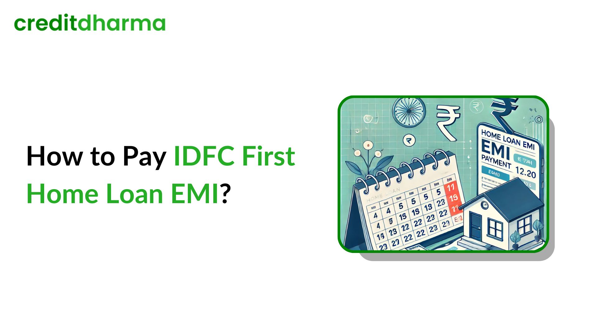 How to Pay IDFC First Bank Home Loan EMI?
