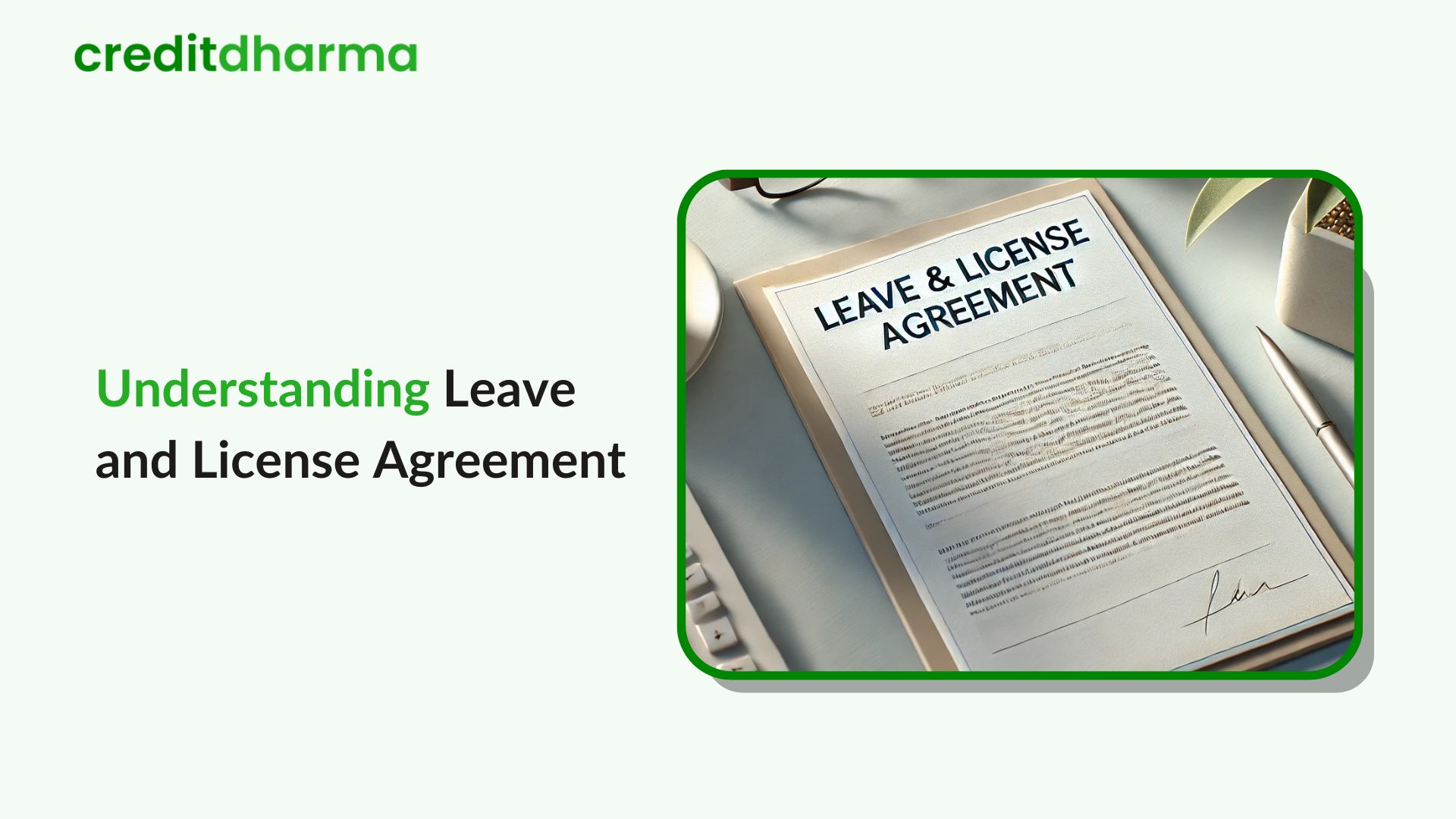 Leave and License Agreement: Meaning, Format, Download PDF