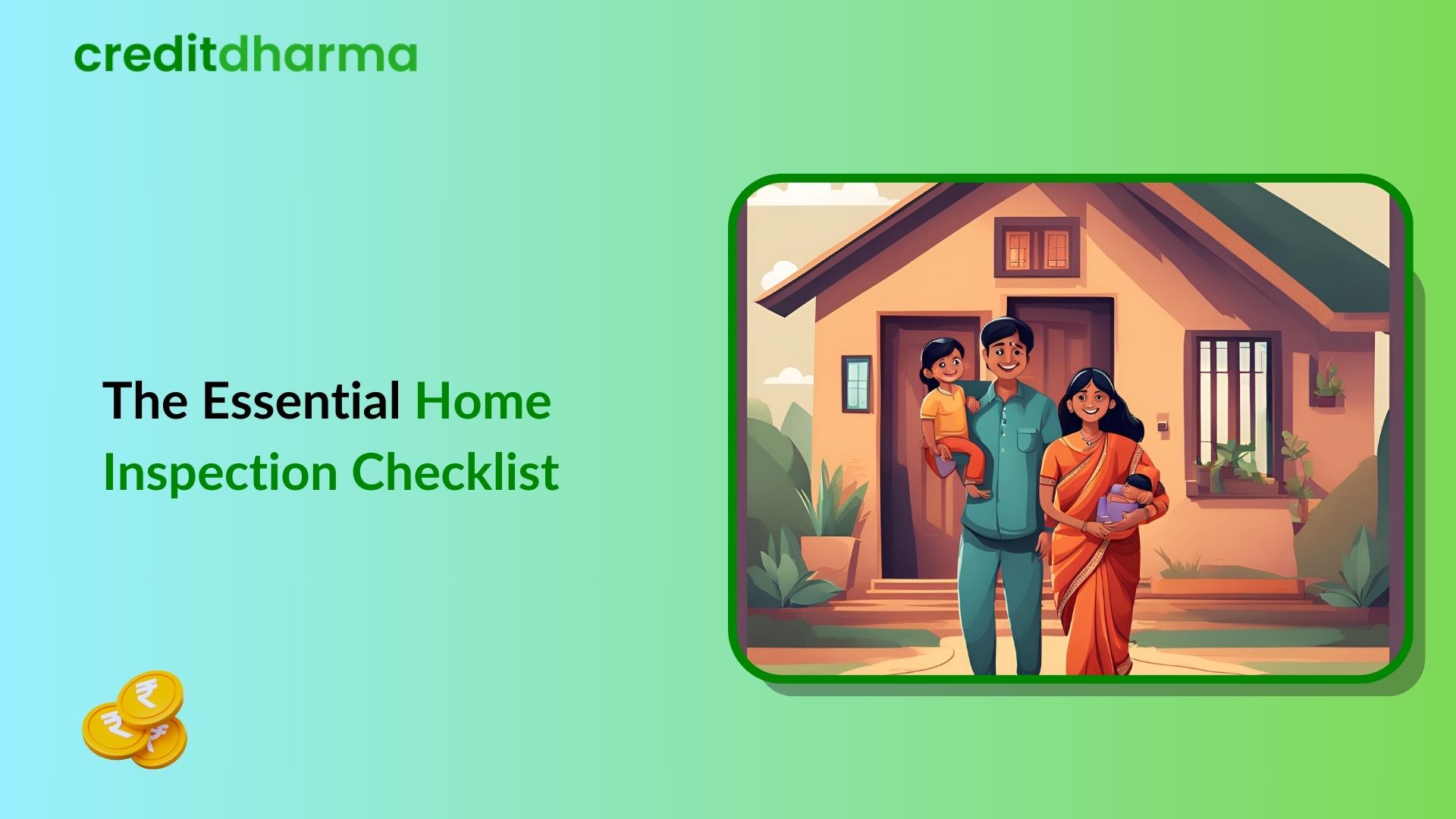 15 Steps Home Inspection Checklist for 2025 - Credit Dharma