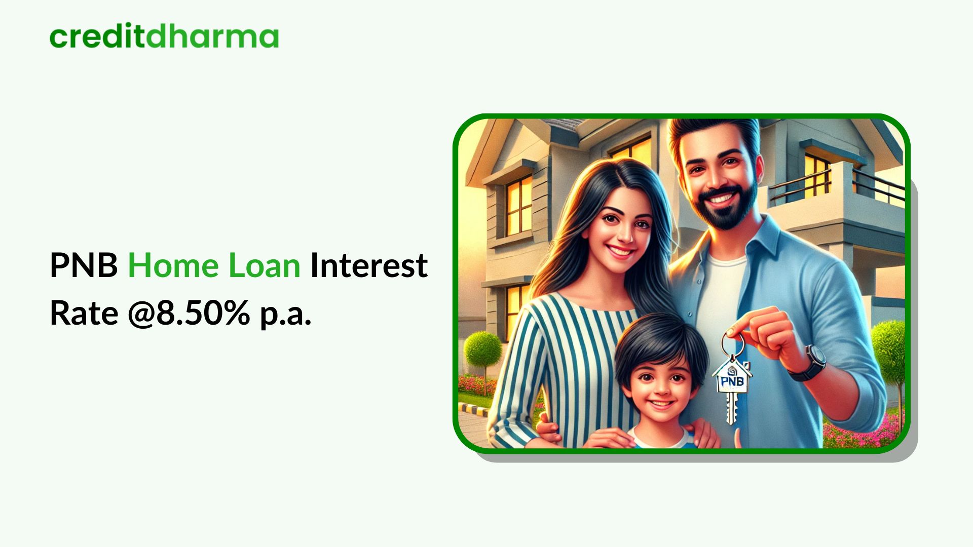 PNB Housing Finance Home Loan 2025 Starting @8.50% p.a.
