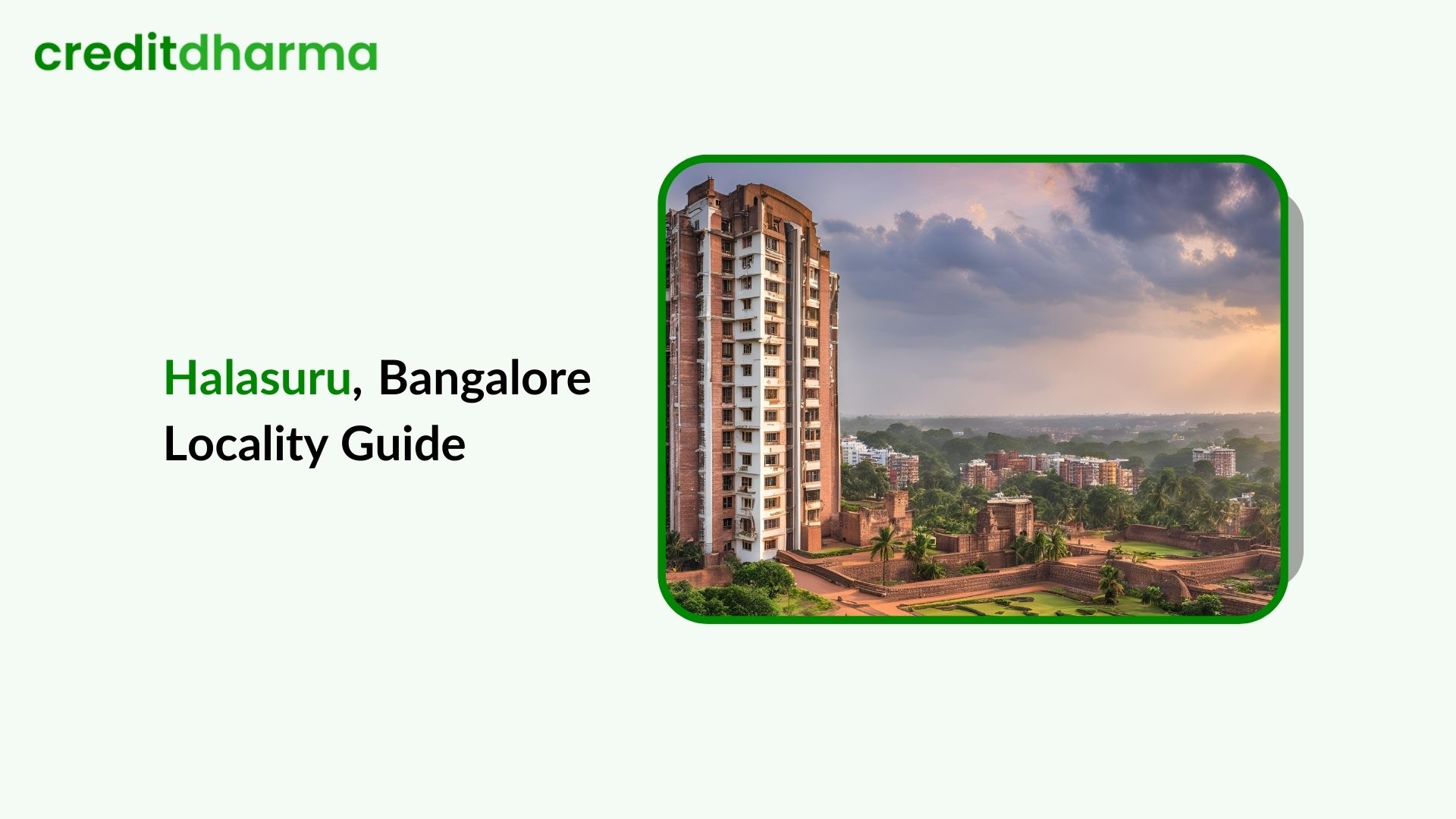 Living in Halasuru: Everything You Need to Know