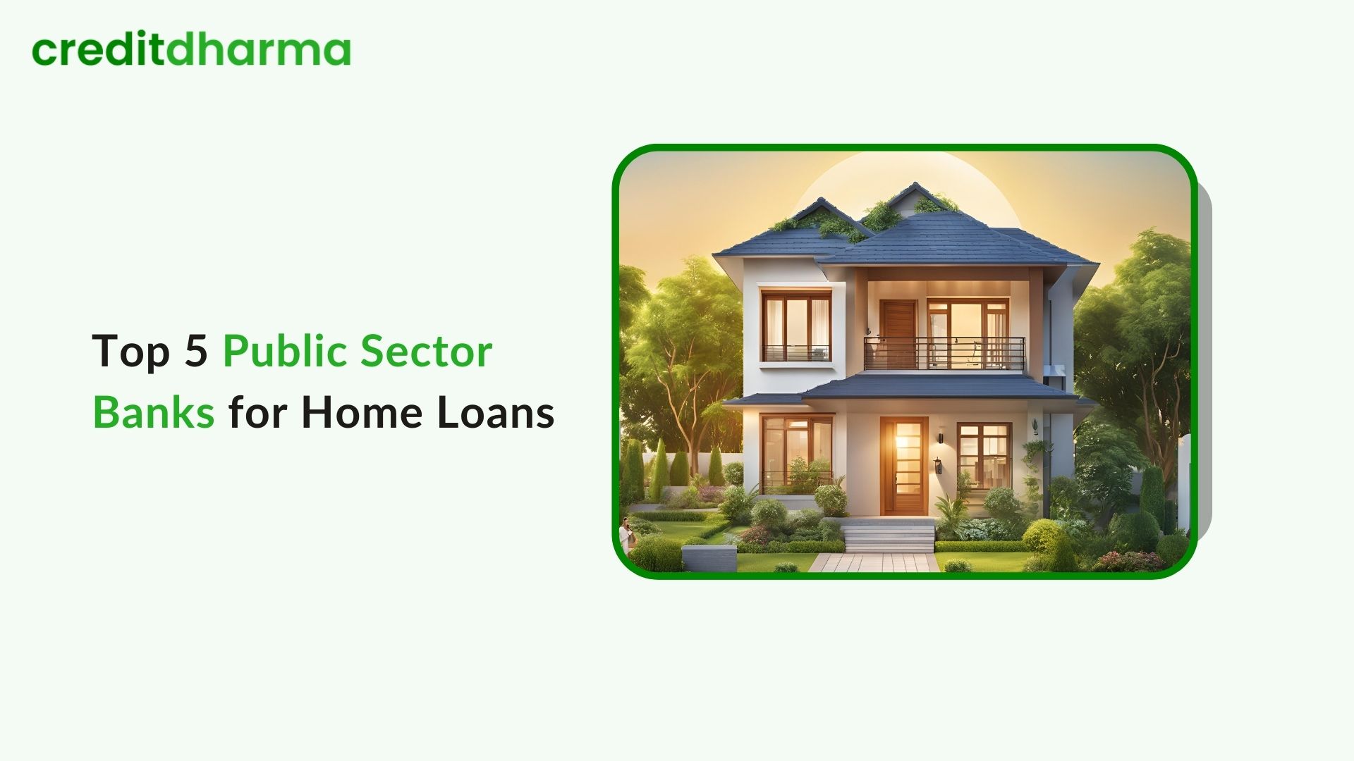 Top 5 Public Banks Offering Home Loans