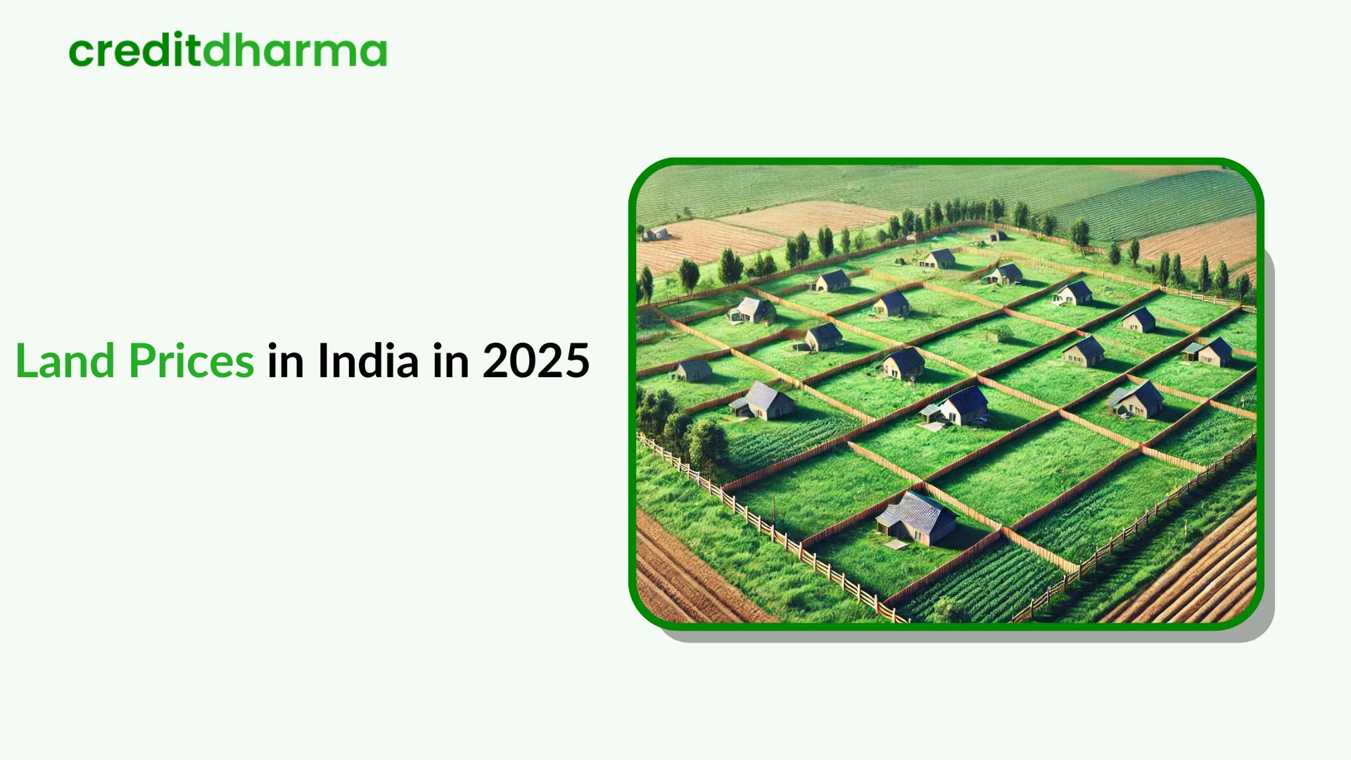 India Land Price Forecast 2025: Key Insights for Buyers and What to Expect