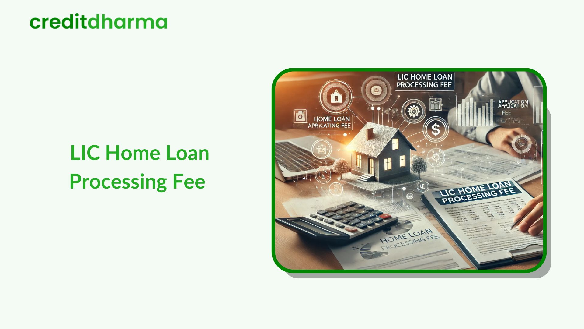 LIC Home Loan Processing Fee: Updated 2025