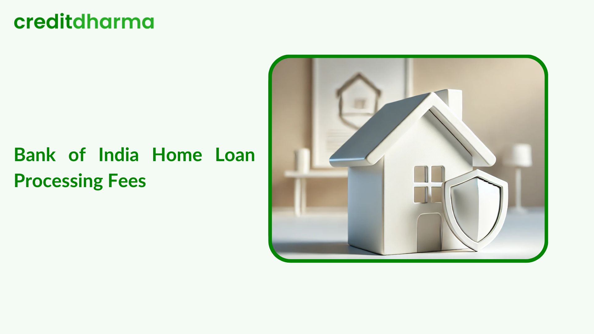 Bank of India Home Loan Processing Fees and Other Charges
